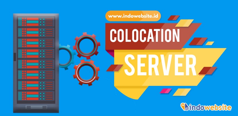 Colocation Server | Layanan simpan server di data center - IndoWebsite